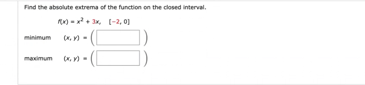 Solved Find the absolute extrema of the function on the | Chegg.com