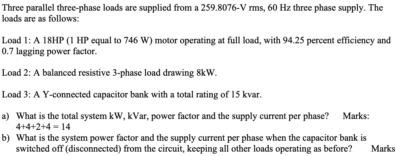 Solved Three parallel three-phase loads are supplied from a | Chegg.com