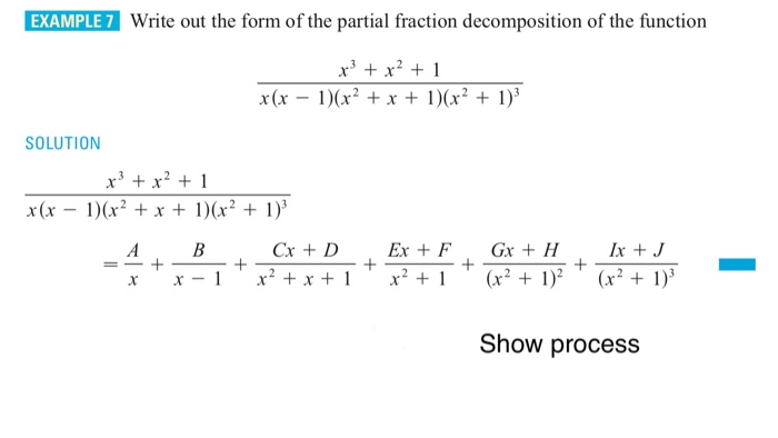 Solved EXAMPLE Write out the form of the partial fraction | Chegg.com