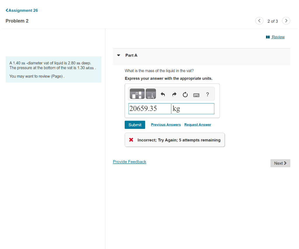 Solved A 1.40 m-diameter vat of liquid is 2.80 m deep. The | Chegg.com