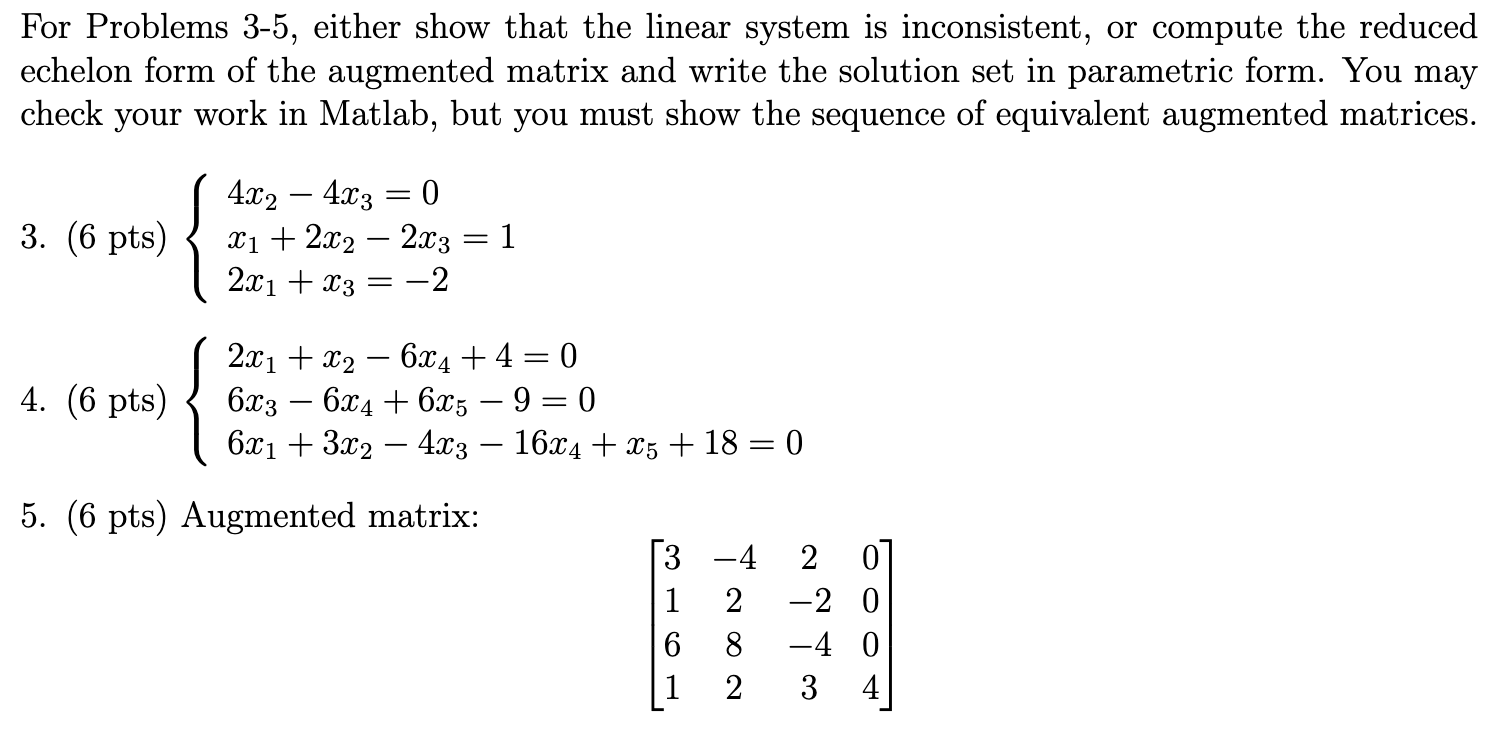 Solved For Problems 3-5, either show that the linear system | Chegg.com