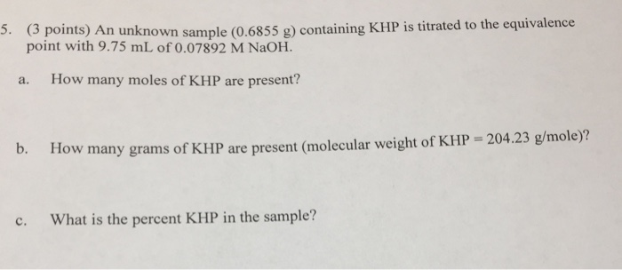 Solved An unknown sample (0.6855 g) containing KHP is | Chegg.com