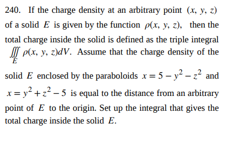 Solved 240. If the charge density at an arbitrary point | Chegg.com