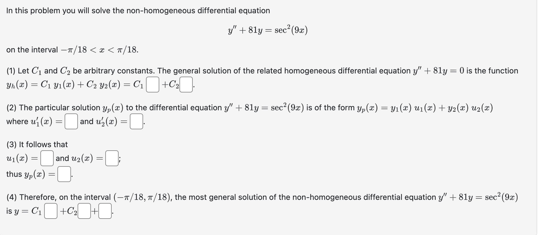 Solved In this problem you will solve the non-homogeneous | Chegg.com