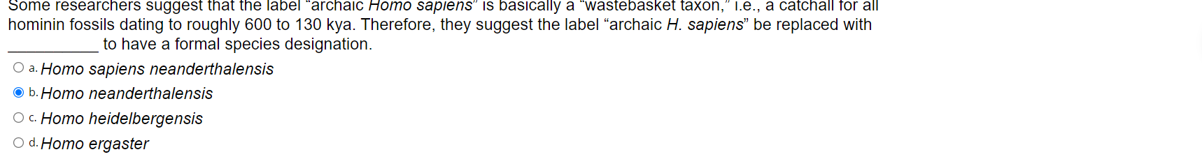 Solved Some researchers suggest that the label "archaic Homo | Chegg.com