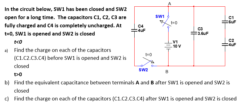 Solved In the circuit below, SW1 has been closed and SW2 | Chegg.com