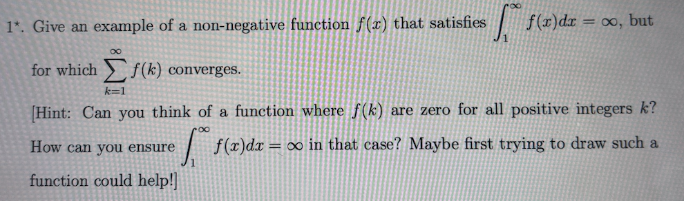 Solved 1*. ﻿Give an example of a non-negative function f(x) | Chegg.com
