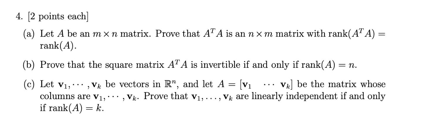 Solved by an EXPERT [2 ﻿points each](a) ﻿Let A be an m×n ﻿matrix. Prove | Chegg.com