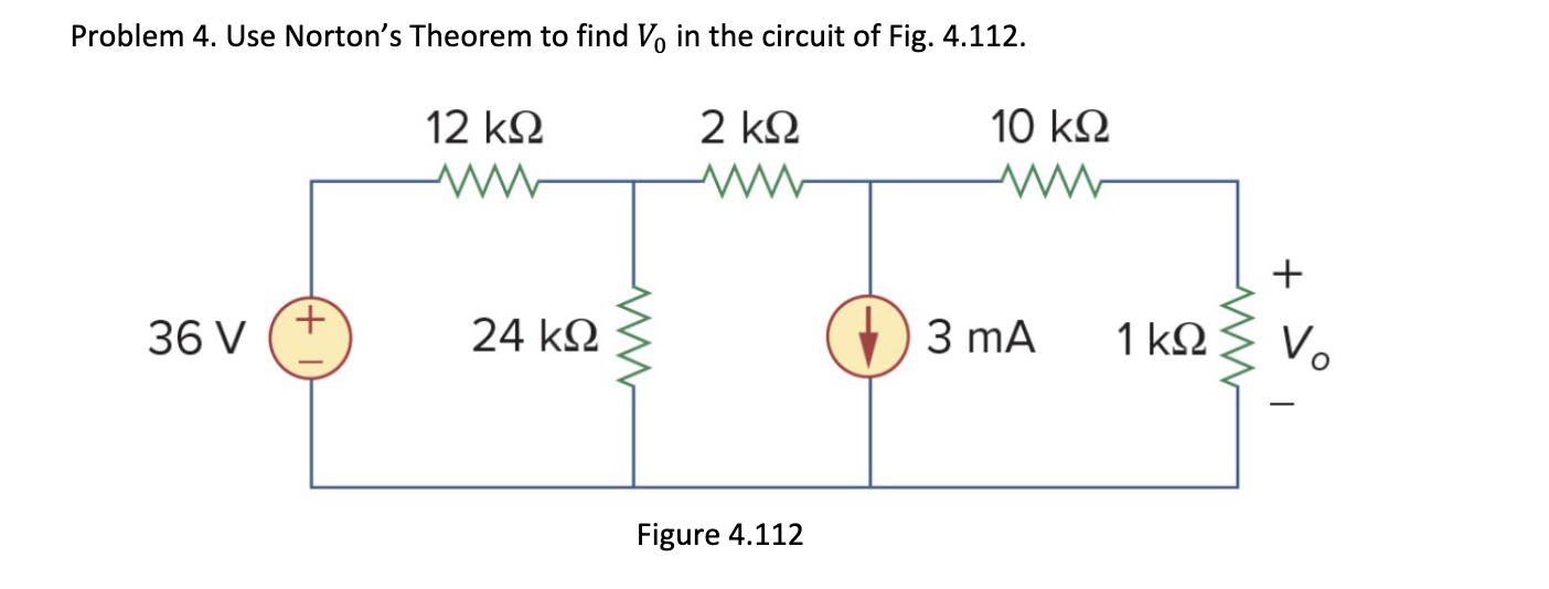 Solved Problem 4. Use Norton's Theorem to find V0 in the | Chegg.com
