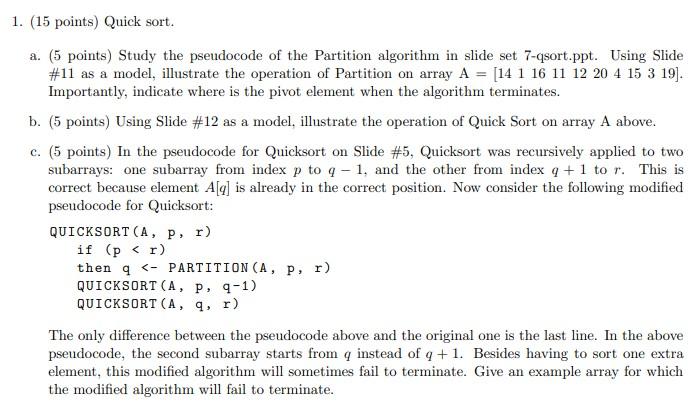 Solved 1. (15 points) Quick sort. a. (5 points) Study the | Chegg.com