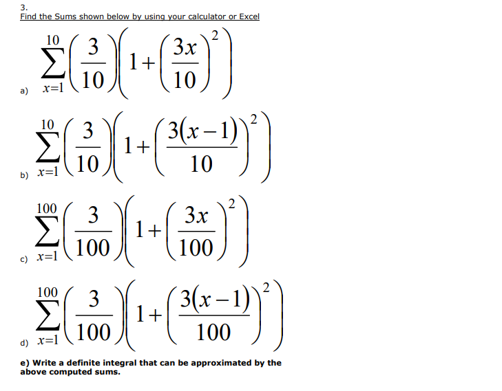 Solved Find the Sums shown below by using your calculator or | Chegg.com