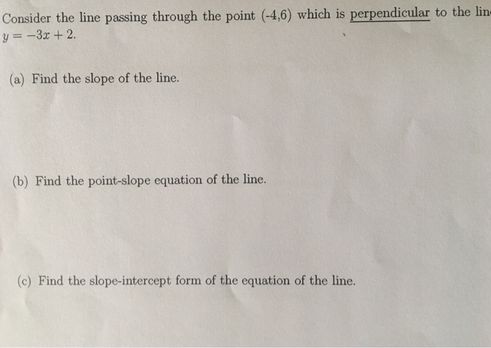 Solved Consider the line passing through the point (-4,6) | Chegg.com