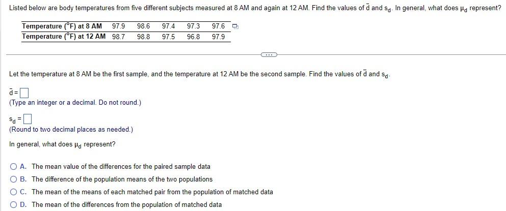 Solved Listed below are body temperatures from five | Chegg.com