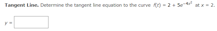 Solved Tangent Line. Determine the tangent line equation to | Chegg.com