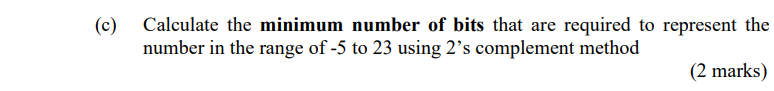 Solved (c) Calculate the minimum number of bits that are | Chegg.com