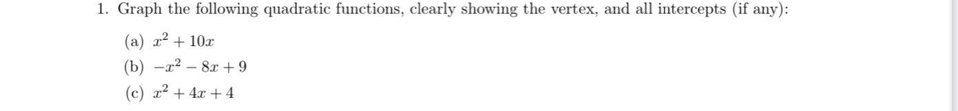 Solved 1. Graph the following quadratic functions, clearly | Chegg.com