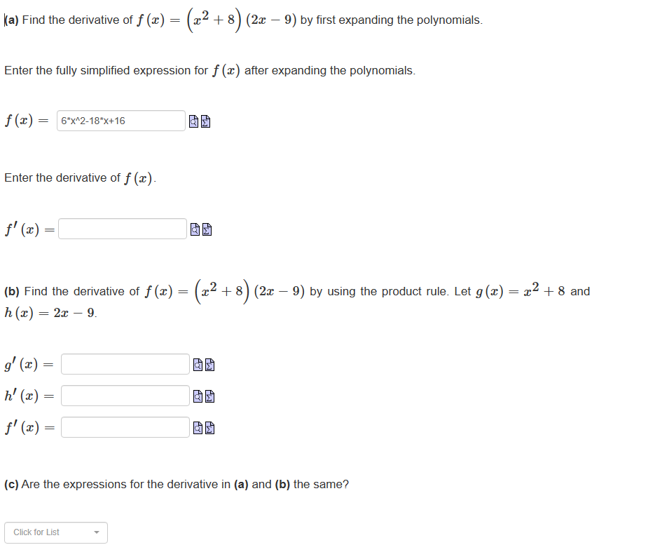 Solved (a) ﻿Find the derivative of f(x)=(x2+8)(2x-9) ﻿by | Chegg.com