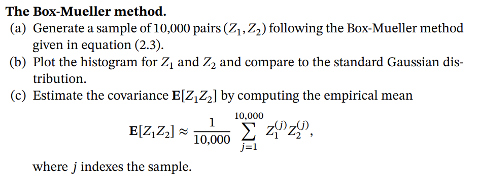 Solved The Box-Mueller method. (a) Generate a sample of | Chegg.com