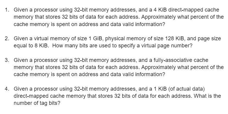 Solved 1. Given A Processor Using 32-bit Memory Addresses, 