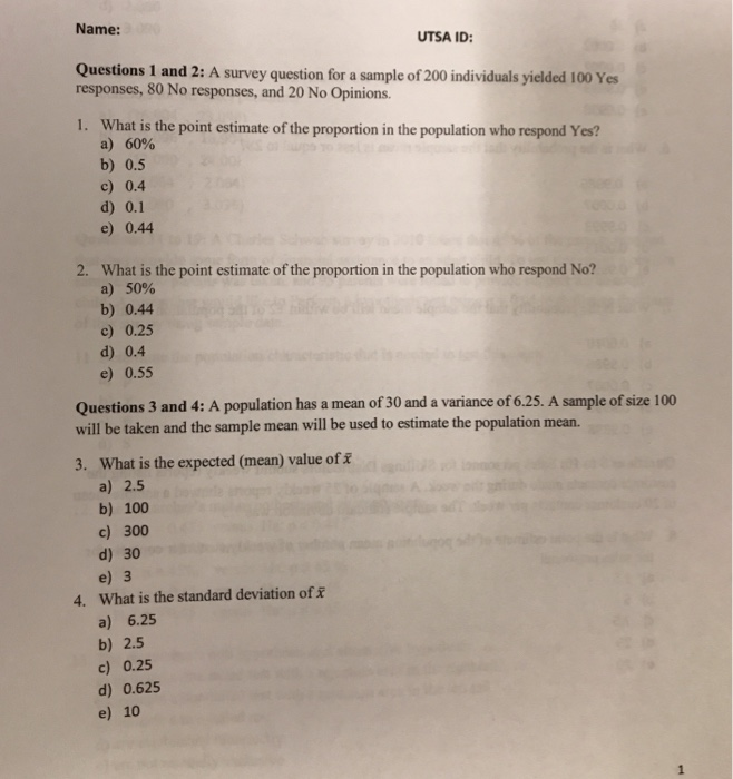 Solved Name: UTSA ID: Questions 1 and 2: A survey question | Chegg.com