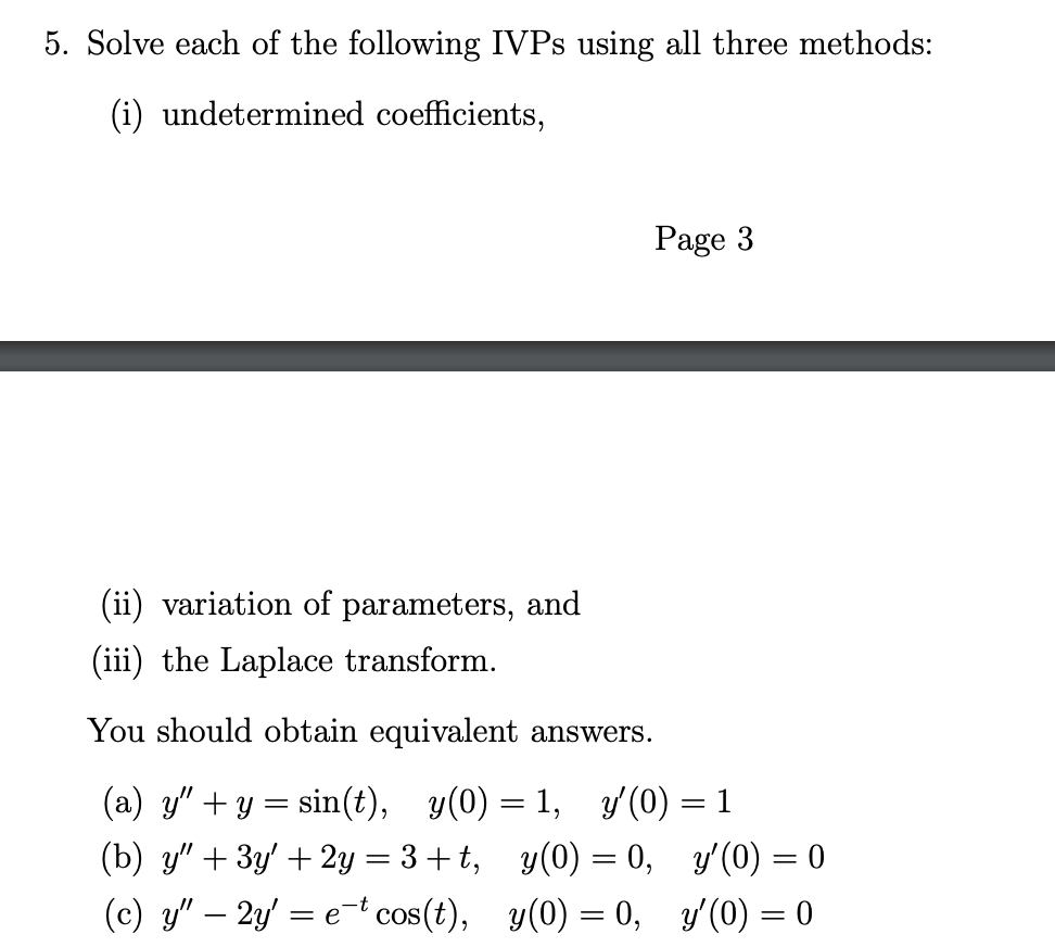 Solved 5. Solve each of the following IVPs using all three | Chegg.com