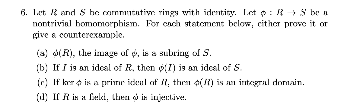 Solved 6. Let R and S be commutative rings with identity. | Chegg.com