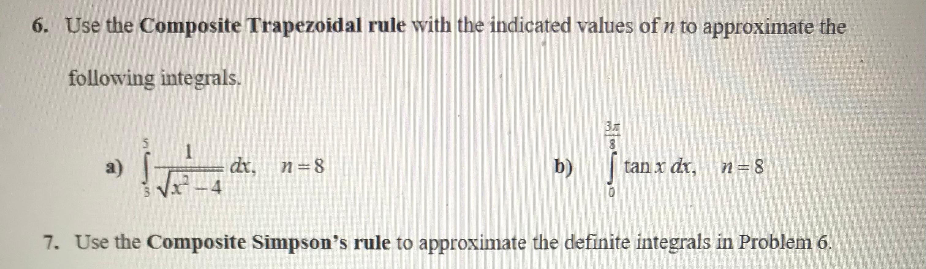 Solved 6. Use the Composite Trapezoidal rule with the | Chegg.com