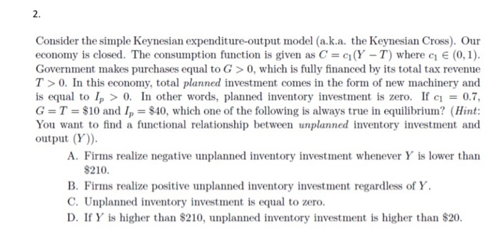 Solved 2. Consider the simple Keynesian expenditure-output | Chegg.com