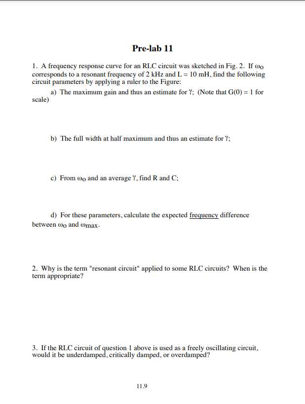 Solved 1. A frequency response curve for an RLC circuit was | Chegg.com