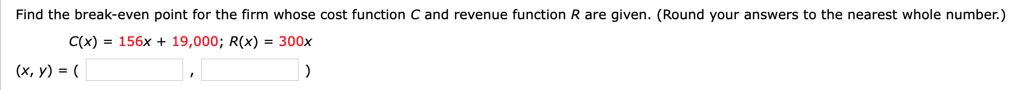 Solved Find the break-even point for the firm whose cost | Chegg.com