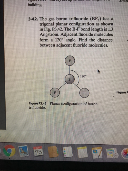 Solved building 3-42. The gas boron trifluoride (BF3) has a | Chegg.com