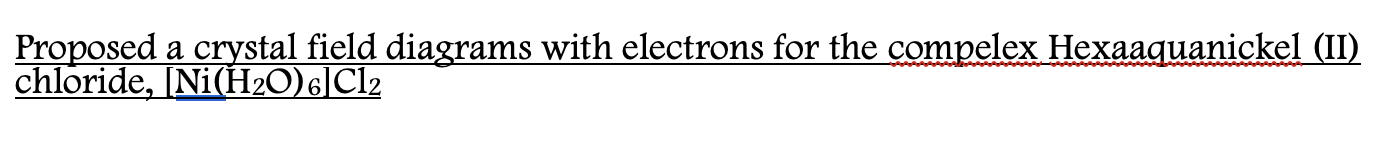 Solved Proposed a crystal field diagrams with electrons for | Chegg.com