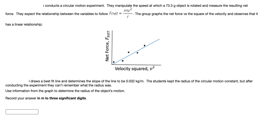 Solved conducts a circular motion experiment. They | Chegg.com