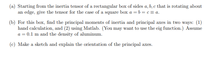 (a) Starting from the inertia tensor of a rectangular | Chegg.com