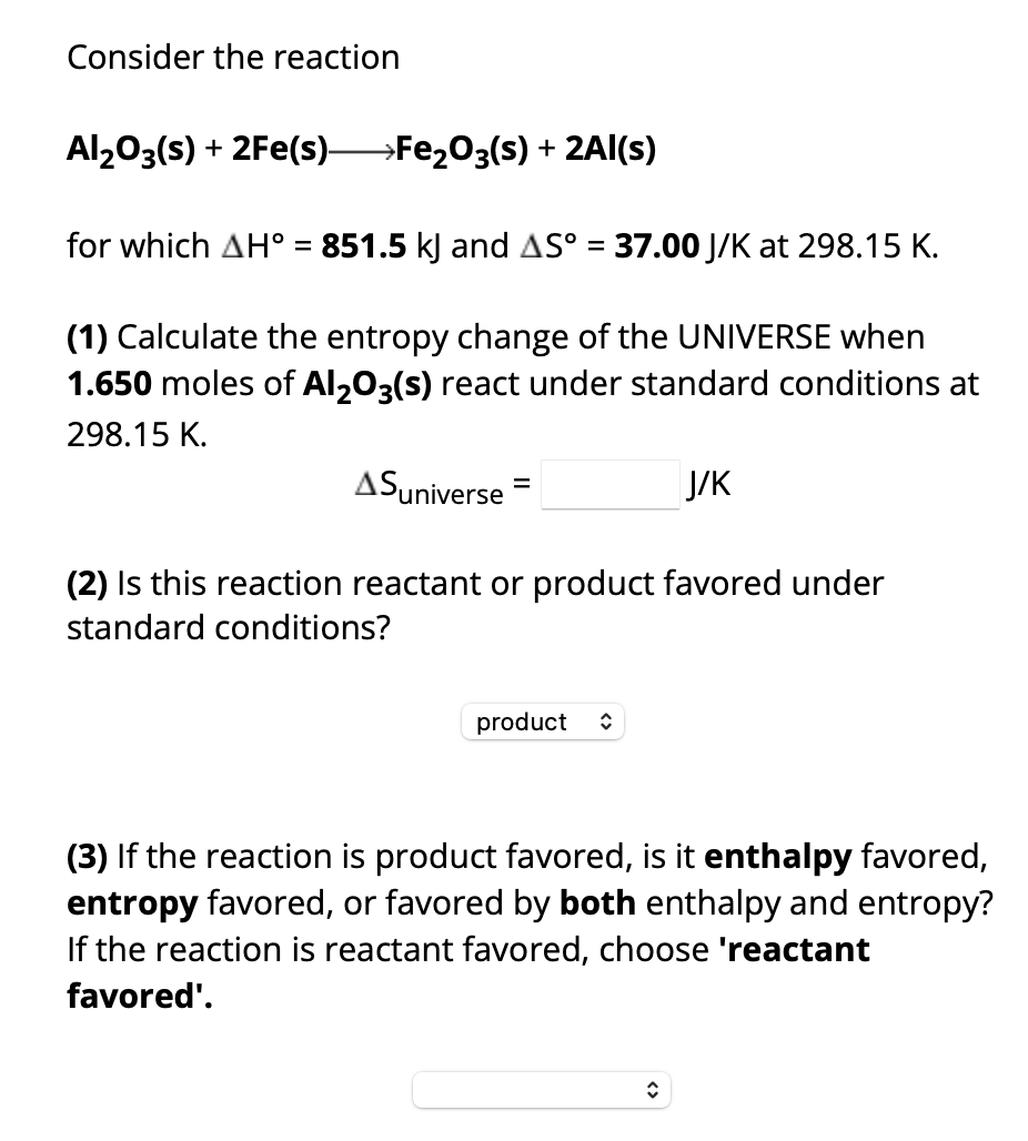 Solved Consider The Reaction Al2o3 S 2fe S Fe2o3