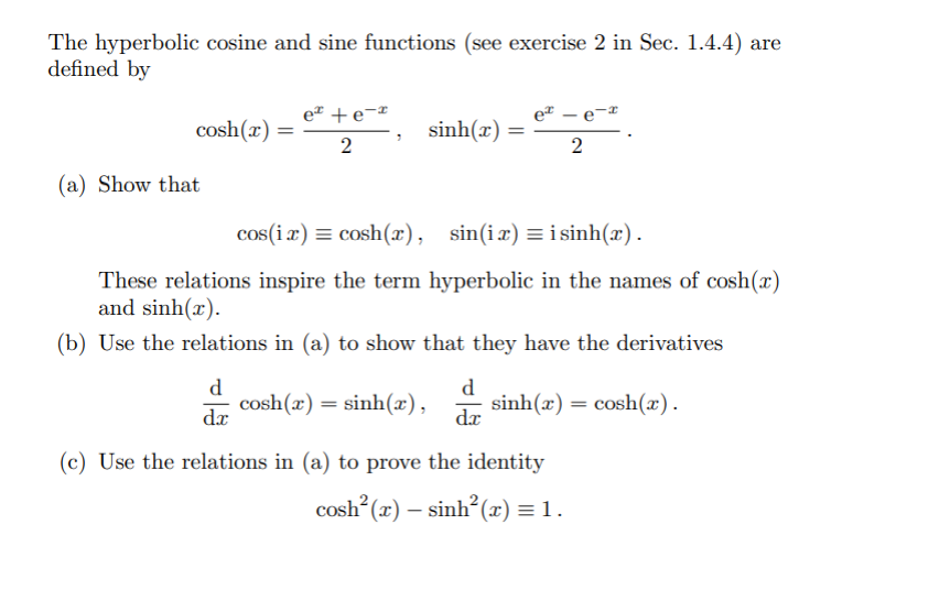Solved The Hyperbolic Cosine And Sine Functions See