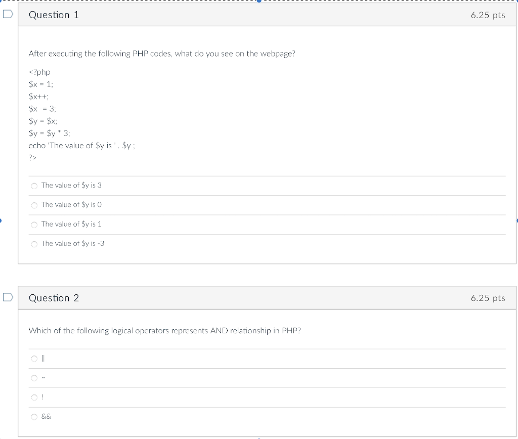Solved Question 1 6.25 pts After executing the following PHP | Chegg.com