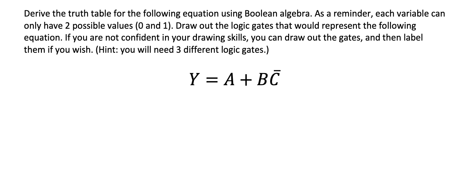 Solved Derive the truth table for the following equation | Chegg.com