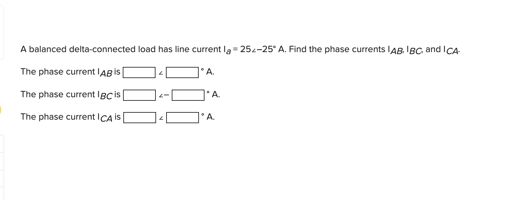 Solved A balanced delta-connected load has line current | Chegg.com