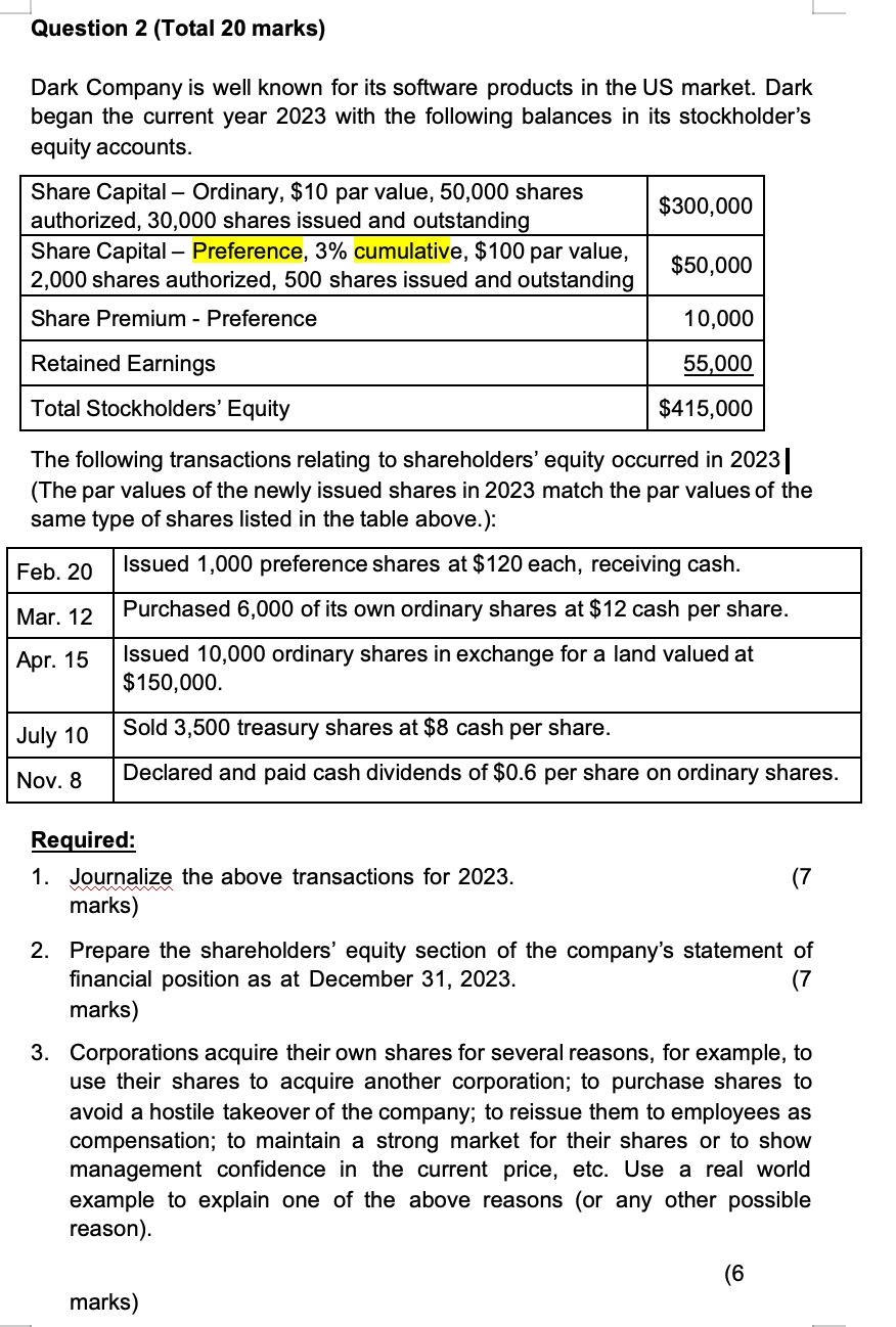 Solved Question 2 (Total 20 ﻿marks)Dark Company is well | Chegg.com
