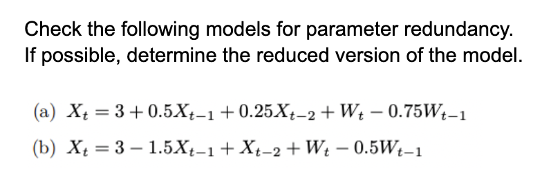 Solved Check the following models for parameter redundancy. | Chegg.com