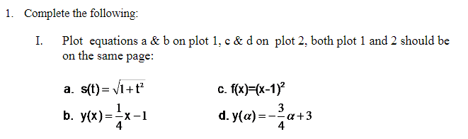 Solved Complete the following: I. Plot equations a \& b on | Chegg.com