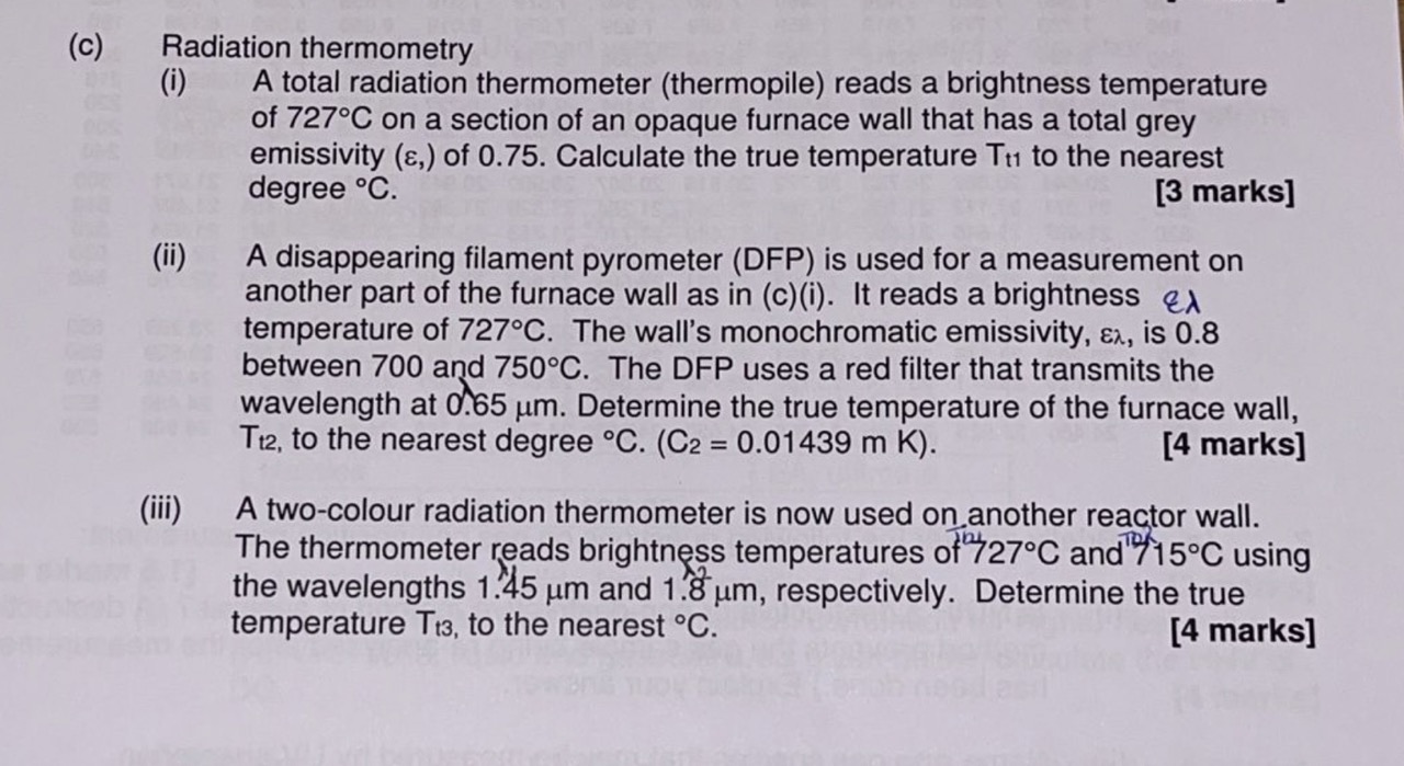 Solved (c) Radiation thermometry (i) A total radiation | Chegg.com