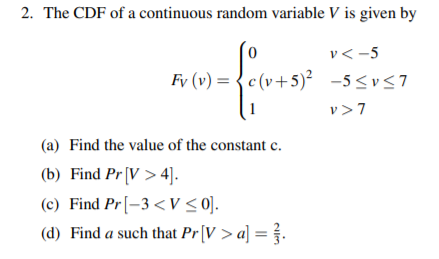 Solved 2. The CDF of a continuous random variable V is given | Chegg.com