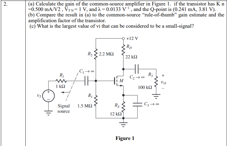 Solved (a) Calculate the gain of the common-source amplifier | Chegg.com