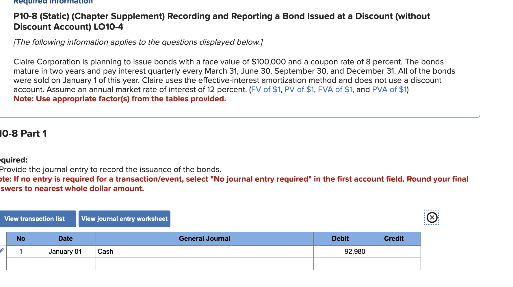 Solved 10-8 ﻿Part 1quired:Provide the journal entry to | Chegg.com
