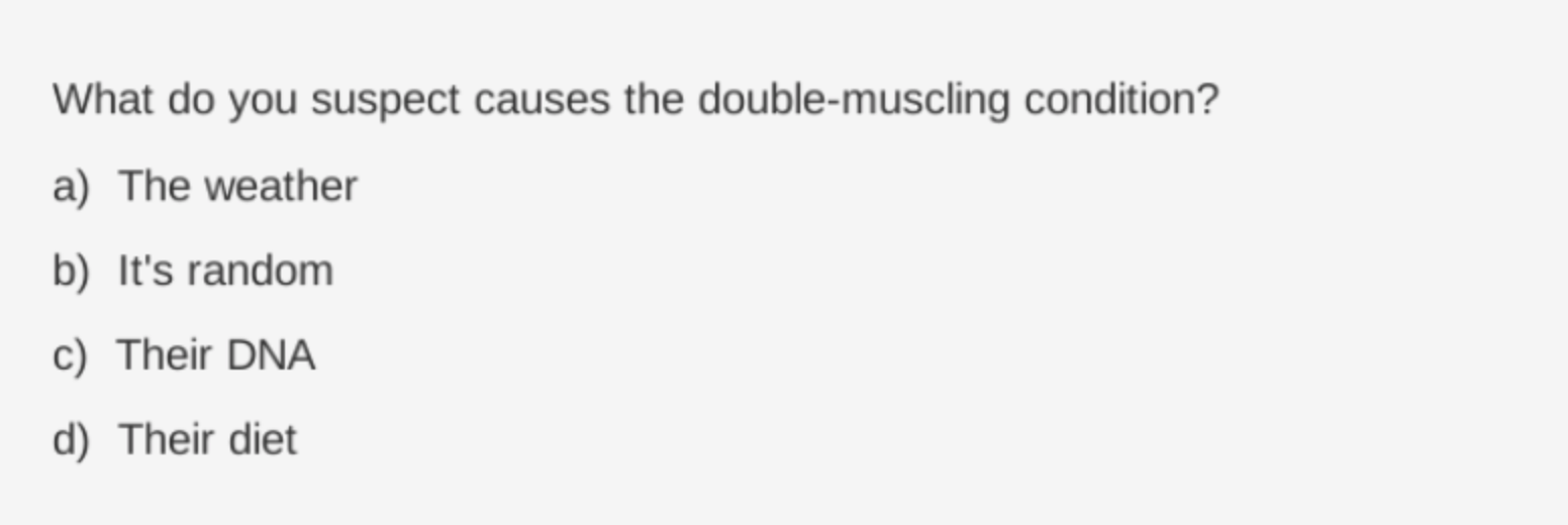 Solved What do you suspect causes the double-muscling | Chegg.com