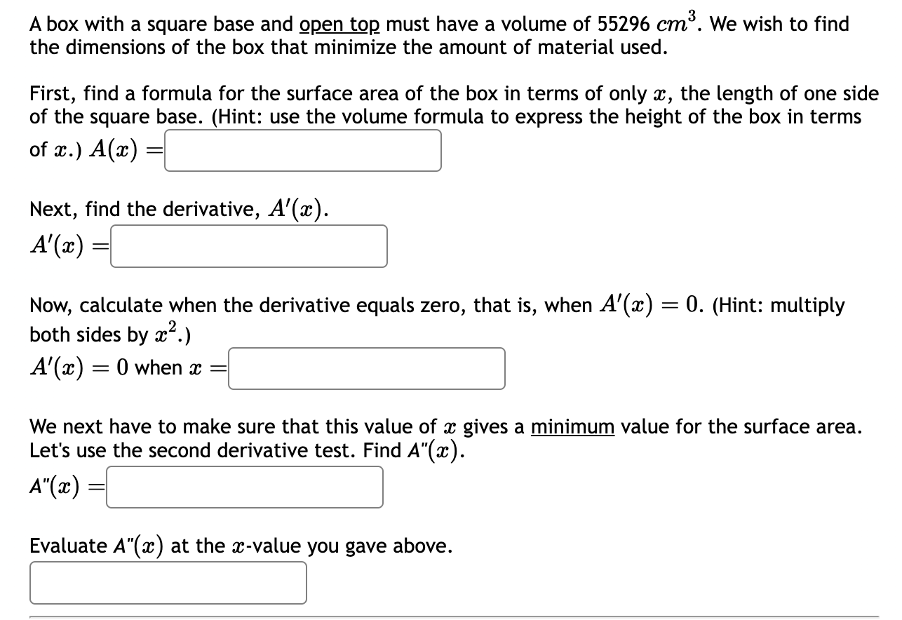 Solved A box with a square base and open top must have a | Chegg.com