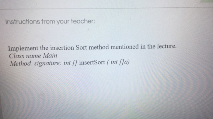 Solved Instructions from your teacher Implement the | Chegg.com