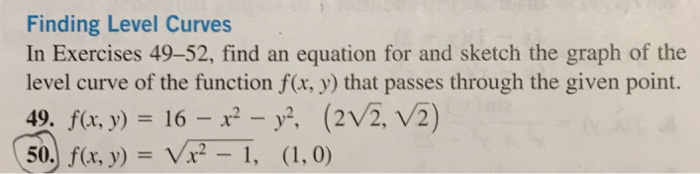 Solved Finding Level Curves In Exercises 49-52, find an | Chegg.com